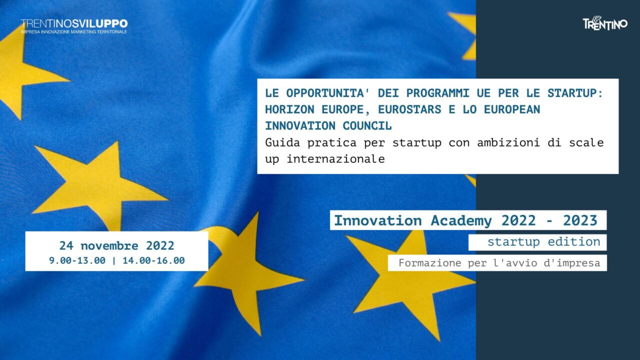 Le opportunità dei programmi UE per le startup - Innovation Academy
